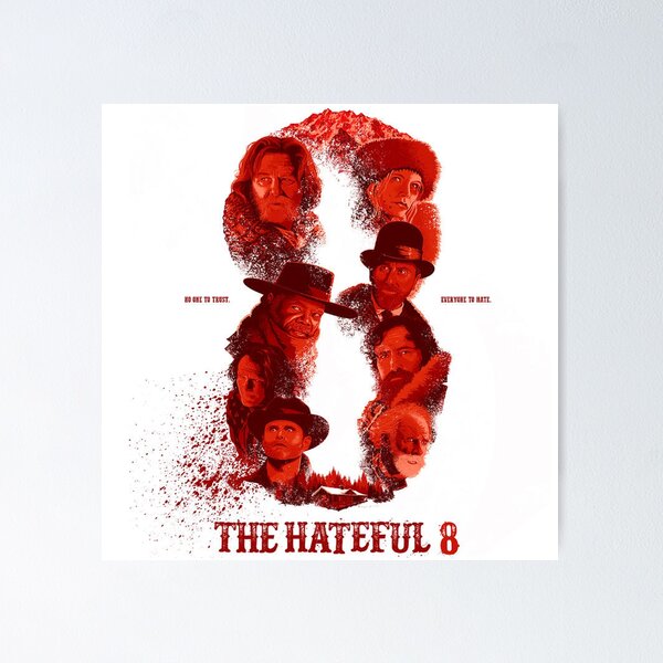 "Hateful 8" Poster for Sale by RedBenj2 | Redbubble