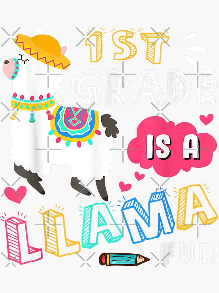 "1st Grade Is A Llama Fun Back To School For Girls" Sticker for Sale by ...