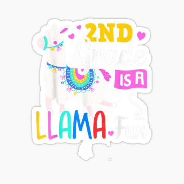 Pegatina «2nd Grade Is A Llama Fun Llama Segundo Grado» de ...