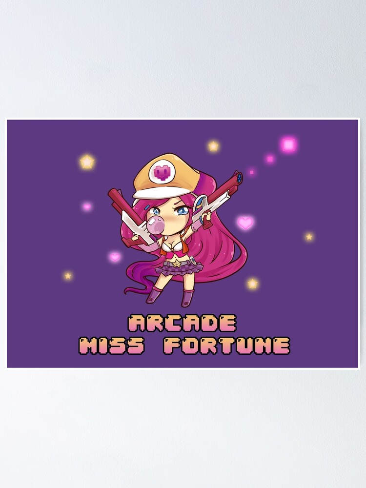 "Arcade Miss Fortune" Poster by uyuni | Redbubble