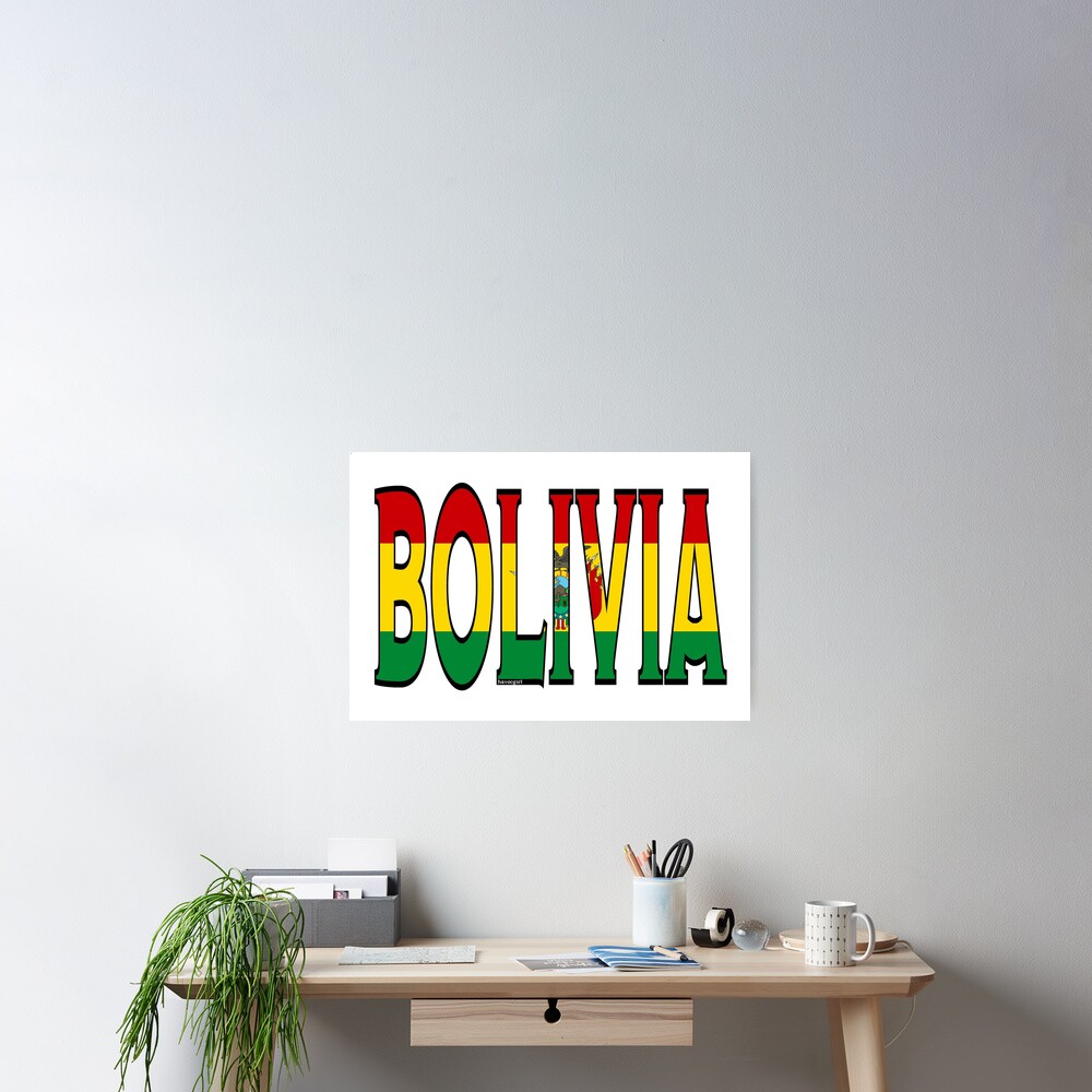 "Bolivia Font with Bolivian Flag" Poster for Sale by Havocgirl | Redbubble