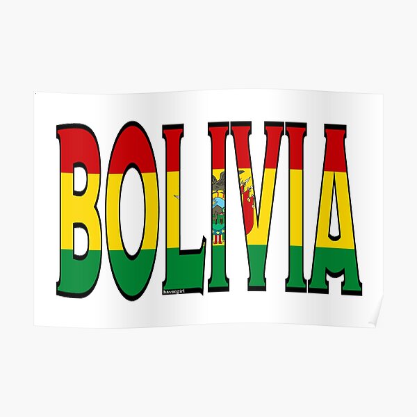 "Bolivia Font with Bolivian Flag" Poster for Sale by Havocgirl | Redbubble