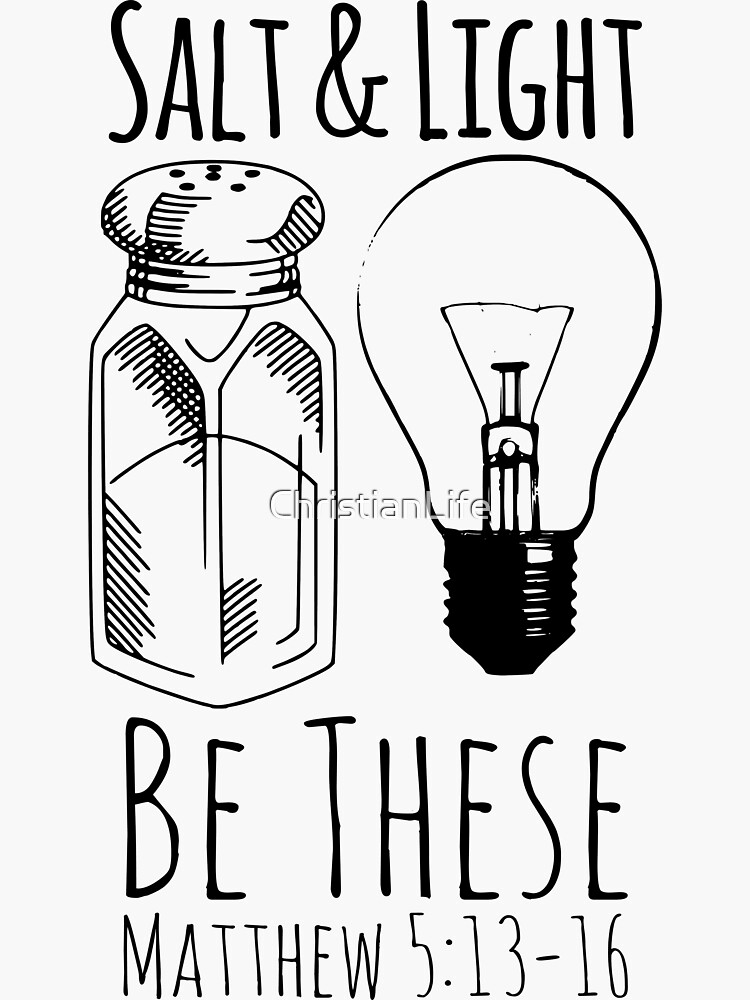 "Salt and Light, Be These, Matthew 5:13-16, Christian Quote, Christian ...