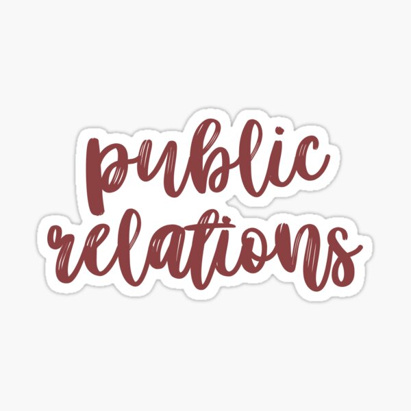 "Maroon Public Relations Sticker" Sticker by whitneyeddy02 | Redbubble