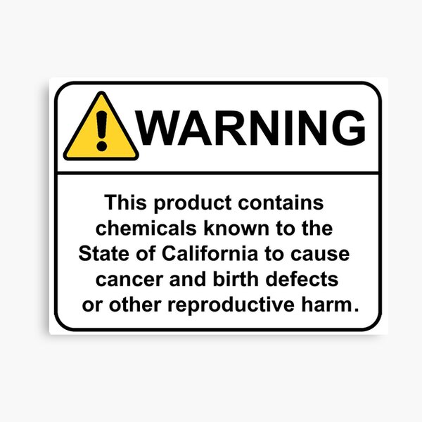 "California Prop 65 Warning Sign" Canvas Print by muchorojo | Redbubble