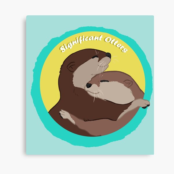 "Significant Otters" Canvas Print for Sale by hayleyutter | Redbubble