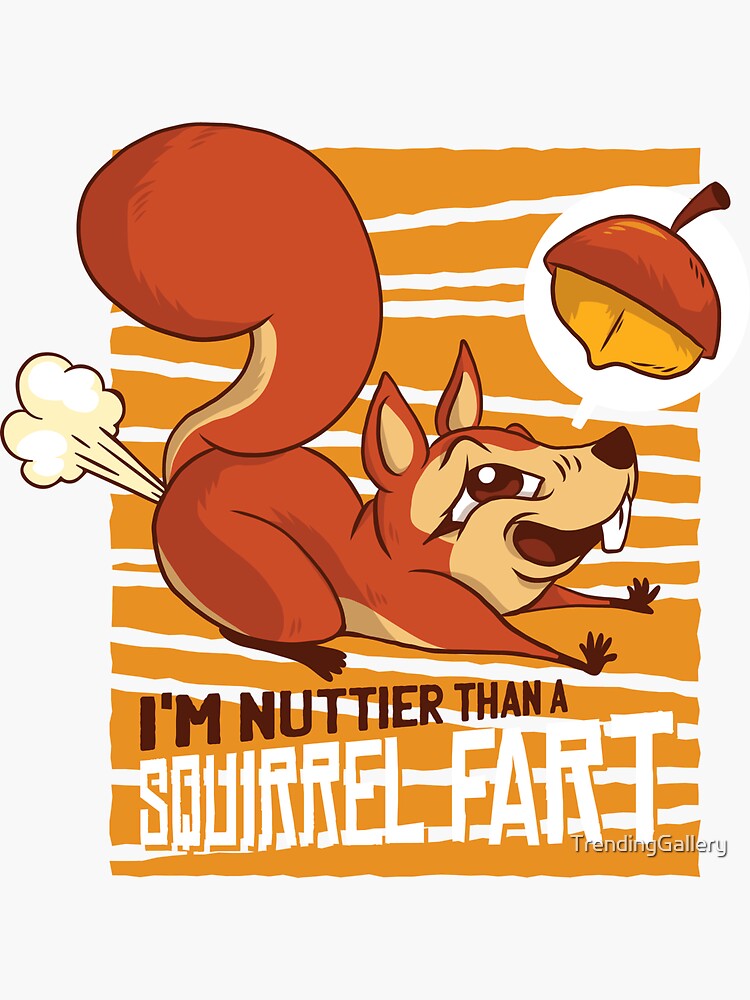 "Squirrel Fart Funny Cartoon Design" Sticker for Sale by ...
