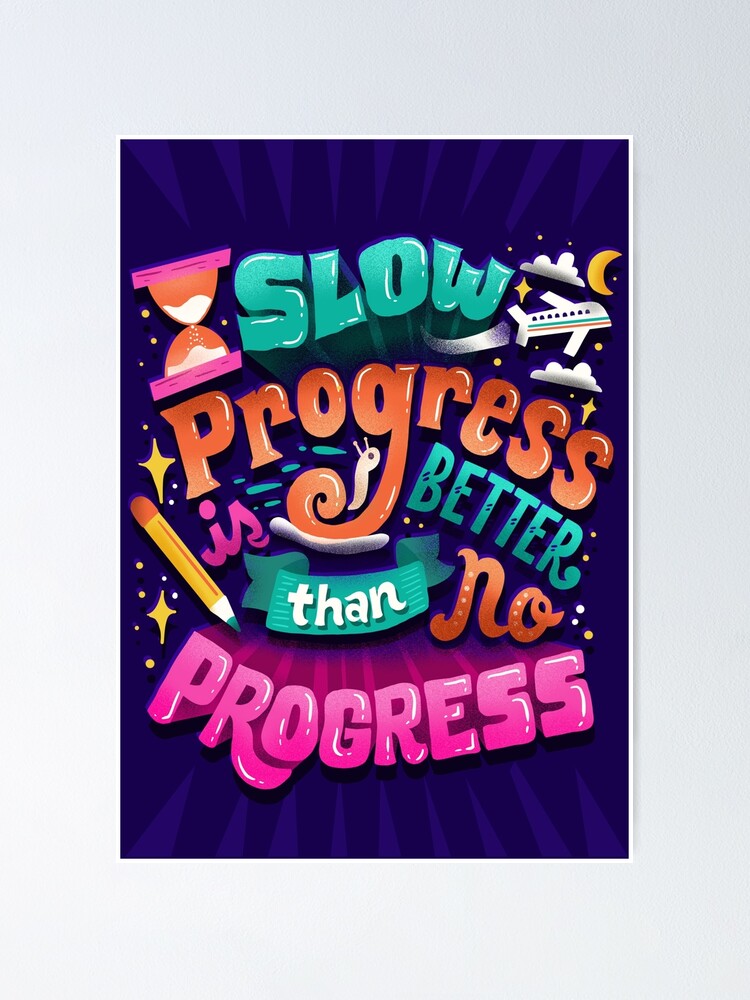 "Progress" Poster for Sale by Risa Rodil | Redbubble