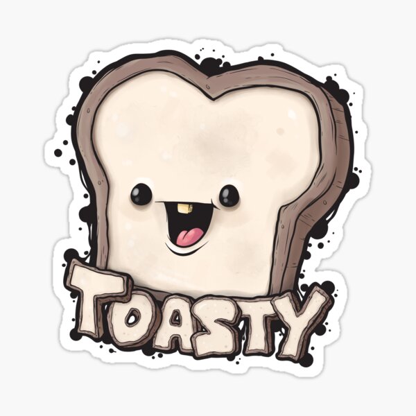 "Toasty The Tasty Piece Of Toast " Sticker for Sale by swiftyspade ...