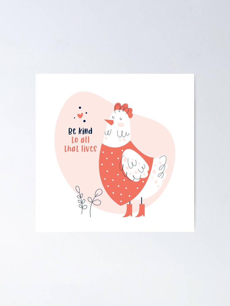 "Be Kind To All Living Things" Poster for Sale by kate-creates | Redbubble