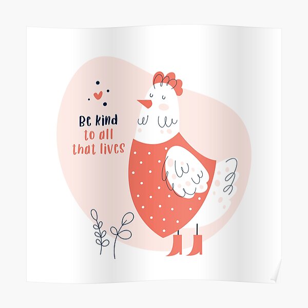"Be Kind To All Living Things" Poster for Sale by kate-creates | Redbubble
