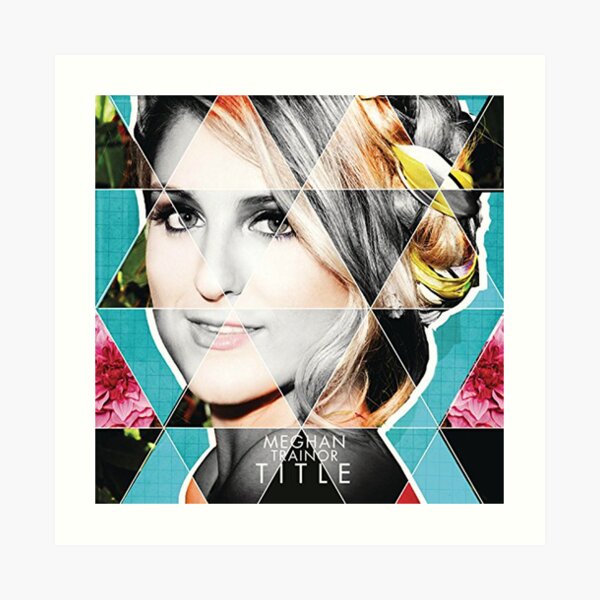 Meghan Trainor Art Prints | Redbubble