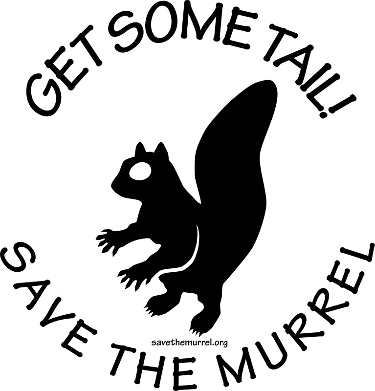 "Save The Murrel and Get Some Tail" by SaveTheMurrel | Redbubble