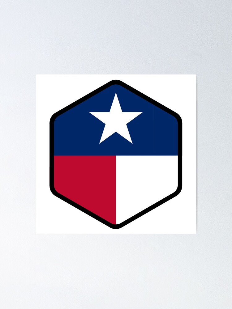 "Texagon (Texas flag hexagon)" Poster for Sale by samvschantz | Redbubble