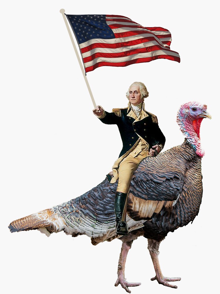 "George Washington Riding A Turkey Thanksgiving" Sticker for Sale by ...