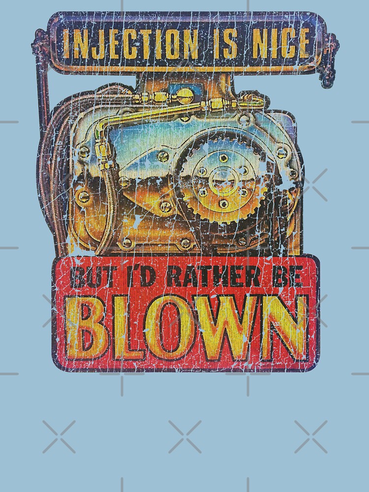 "Injection Is Nice, But I'd Rather Be Blown" T-shirt for Sale by ...
