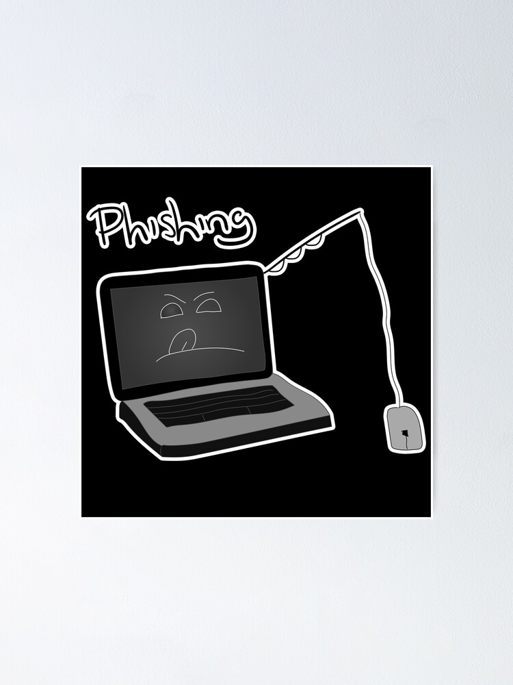 "Phishing. Funny computer pun" Poster for Sale by Kam-designs | Redbubble