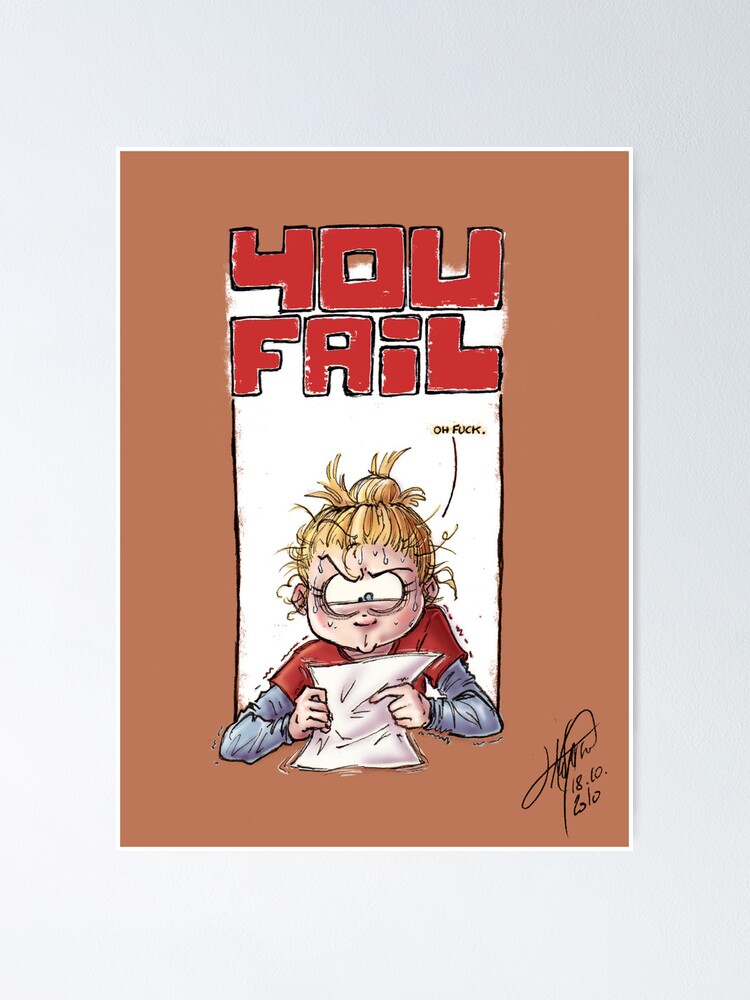 "You Fail" Poster for Sale by Jillustrations | Redbubble