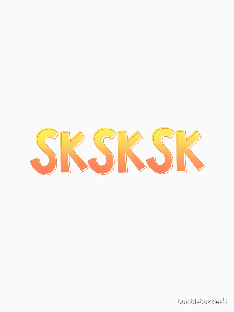 "Vsco Sksksk" T-shirt by bumblebuzzles4 | Redbubble | vsco t-shirts ...