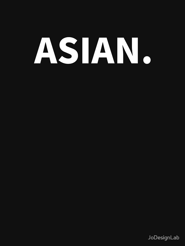 "Asian Cool Tshirt for Asians Korean Japanese Chinese Singapore" T ...