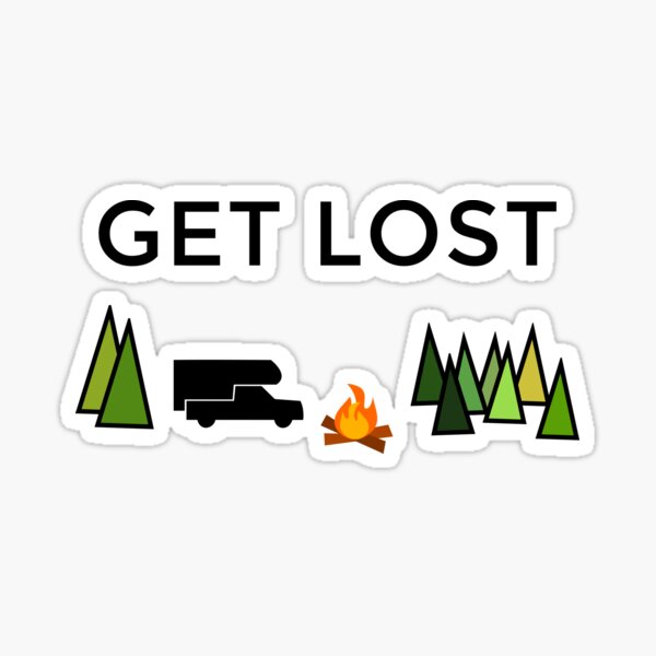 "GET LOST" Sticker for Sale by itsmywheelhouse | Redbubble