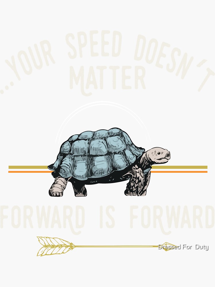 "Keep Moving Forward Turtle Positive Thinking Day Quote Gift" Sticker ...