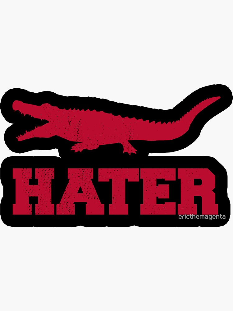 "Gator Hater Athens Georgia Native Sports Fan" Sticker for Sale by ...