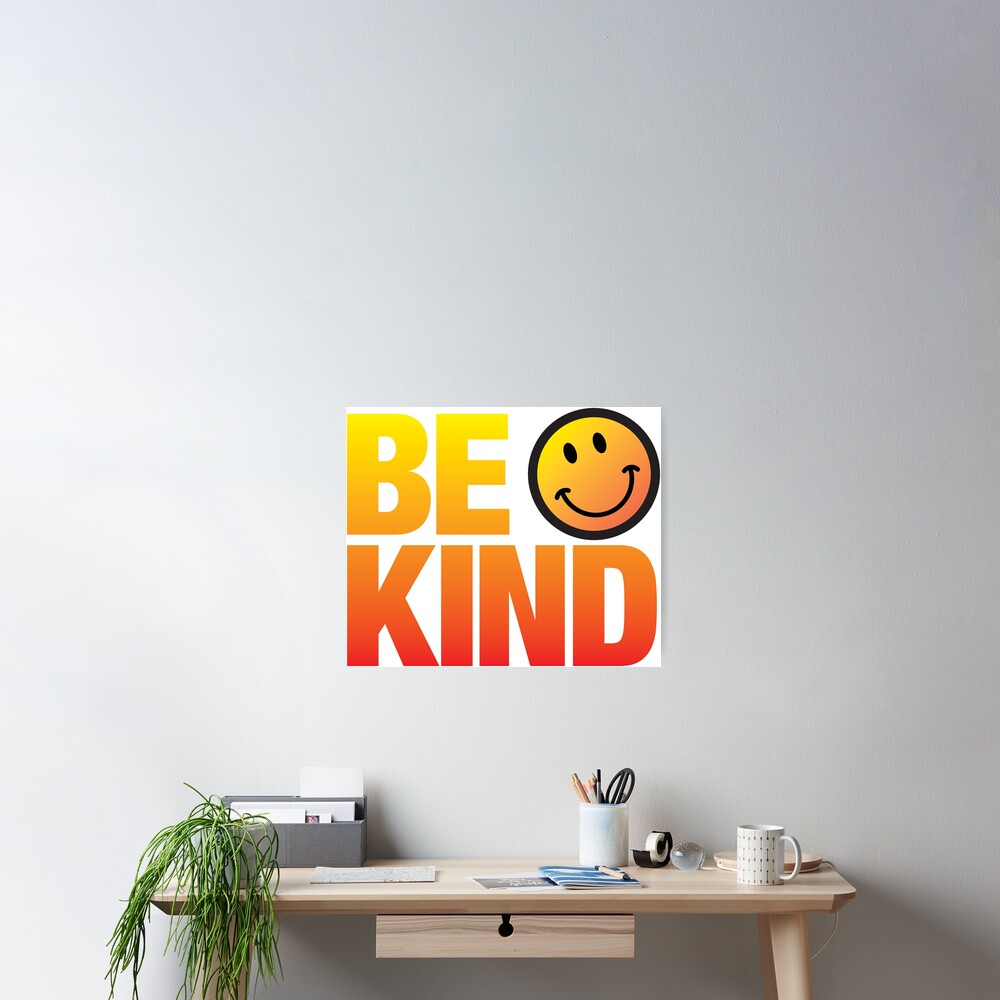 "Be Kind Smiley Face White Print" Poster by Jamie-Cross | Redbubble