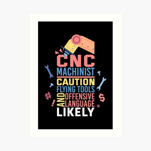 Machinist Art Prints | Redbubble