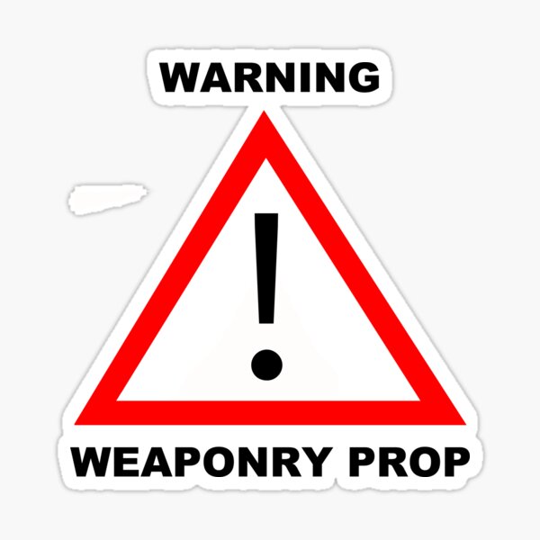 "Weaponry Prop" Sticker by beyondthesunset | Redbubble