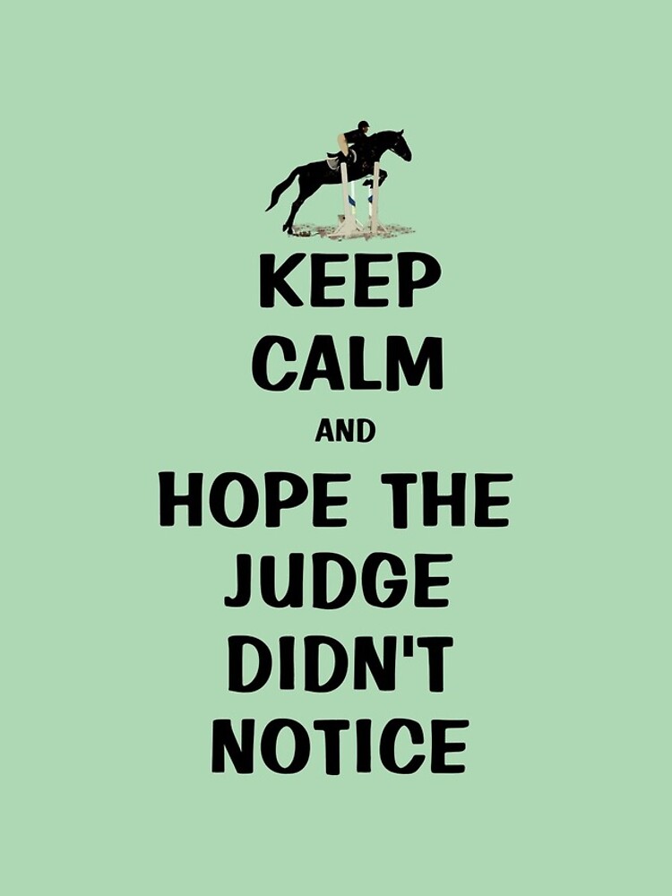"Keep Calm & Hope The Judge Didn't Notice Equestrian Gifts" iPhone Case ...