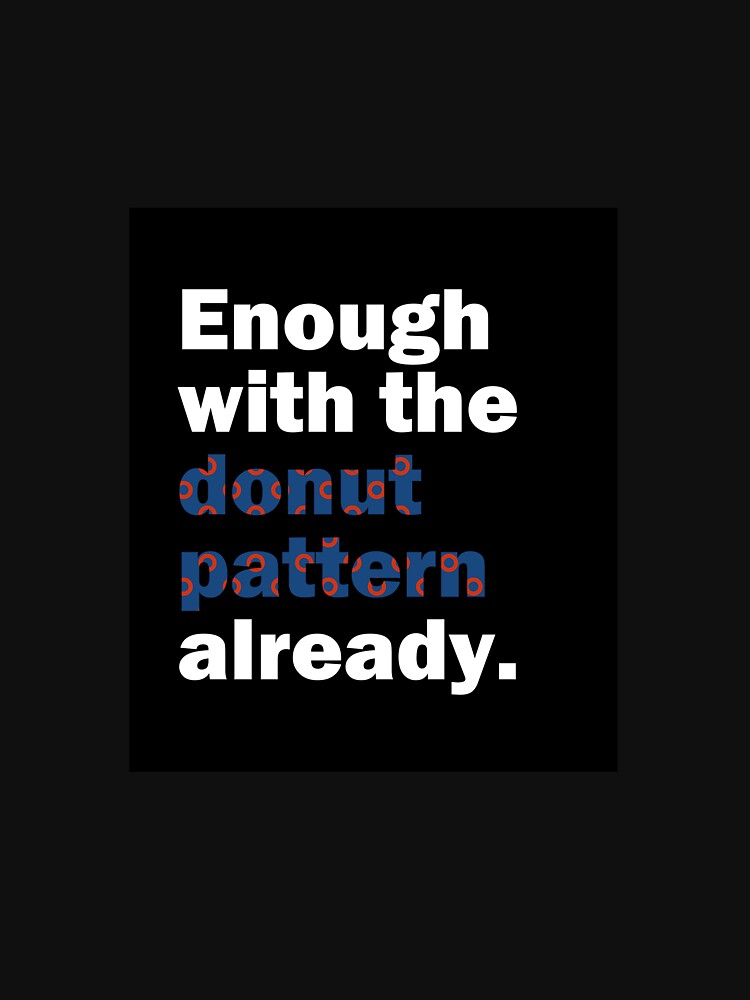 "No More Fishman Donut Pattern" T-shirt for Sale by krapart | Redbubble ...
