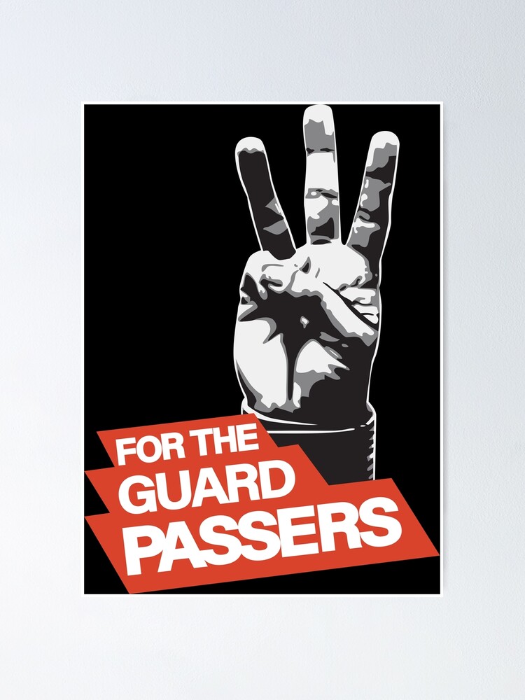 "Guard Passer" Poster for Sale by FaixaPretta | Redbubble