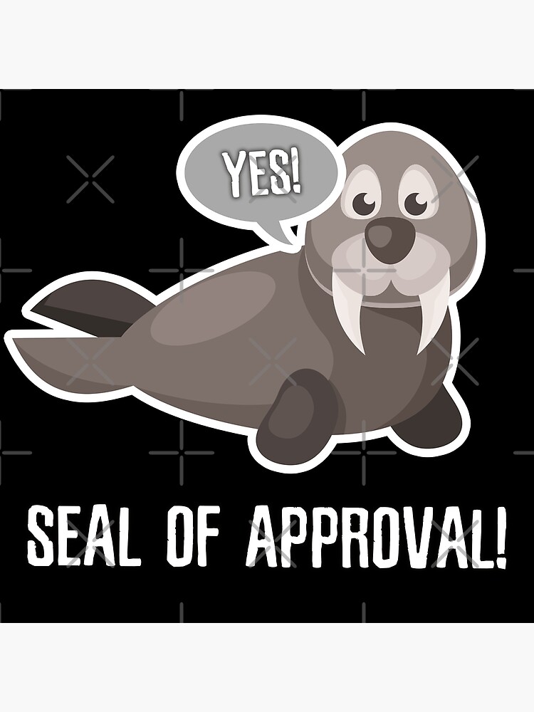 "Seal of approval funny walrus pun design" Art Print by Kam-designs ...