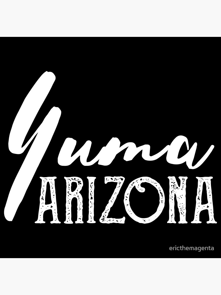 "Yuma Arizona Old West Desert Logo" Poster by ericthemagenta | Redbubble