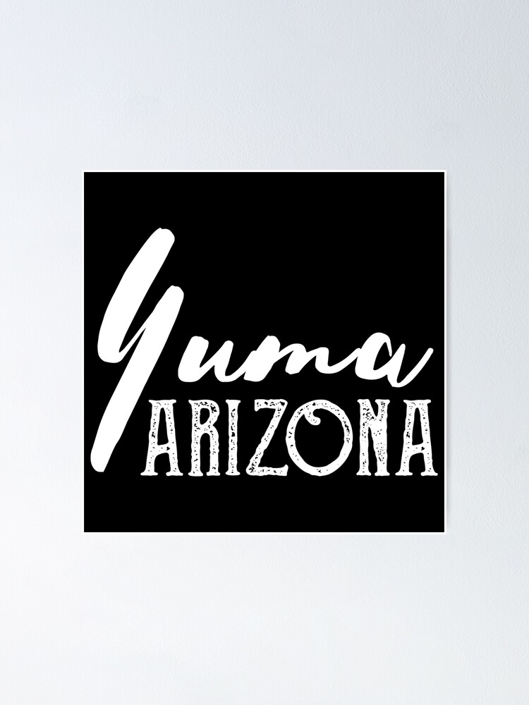 "Yuma Arizona Old West Desert Logo" Poster by ericthemagenta | Redbubble