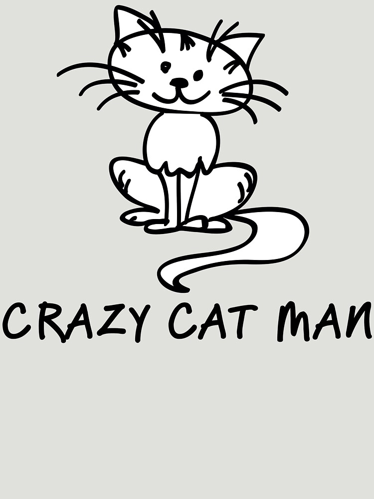 "Crazy Cat Man T Shirt" T-shirt for Sale by bitsnbobs | Redbubble ...