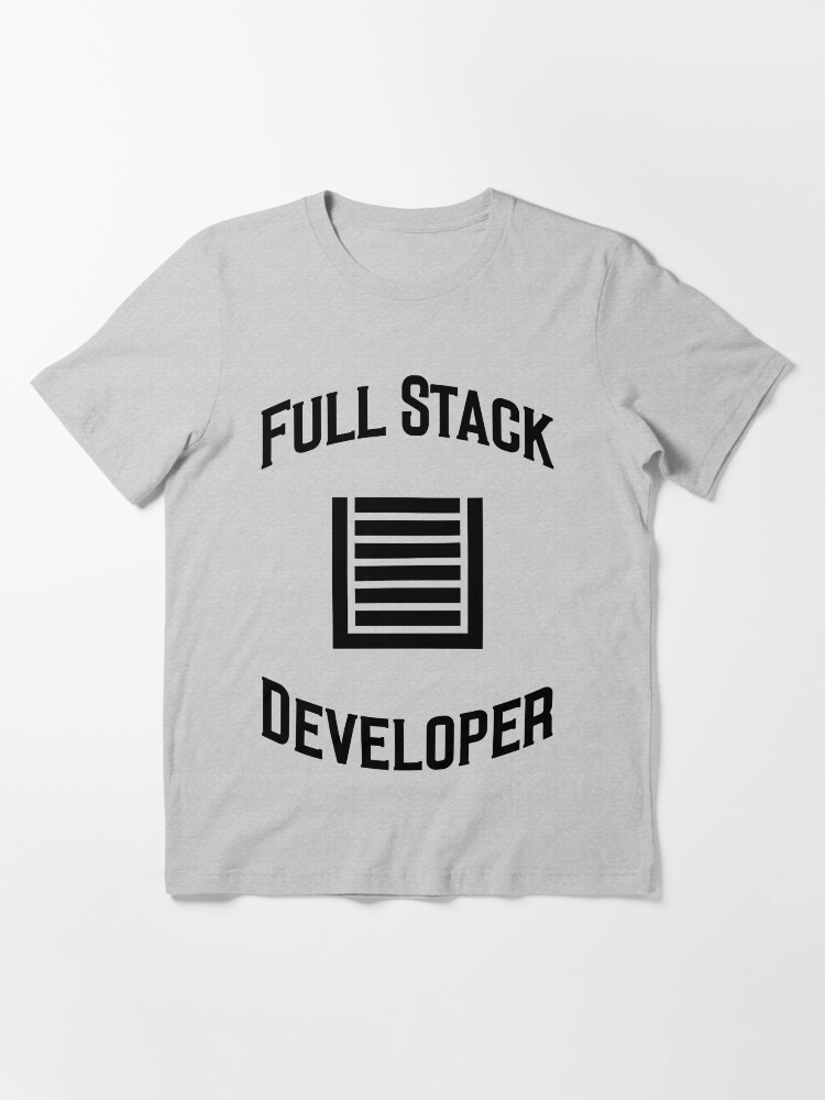 "Full Stack Developer - Design for Web Developers Black Font" T-shirt ...