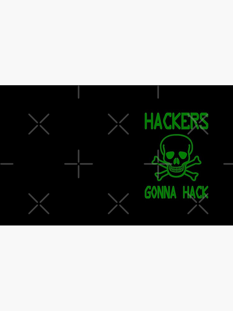 "Hackers Gonna Hack - Parody Design for Computer Hackers" Coffee Mug ...