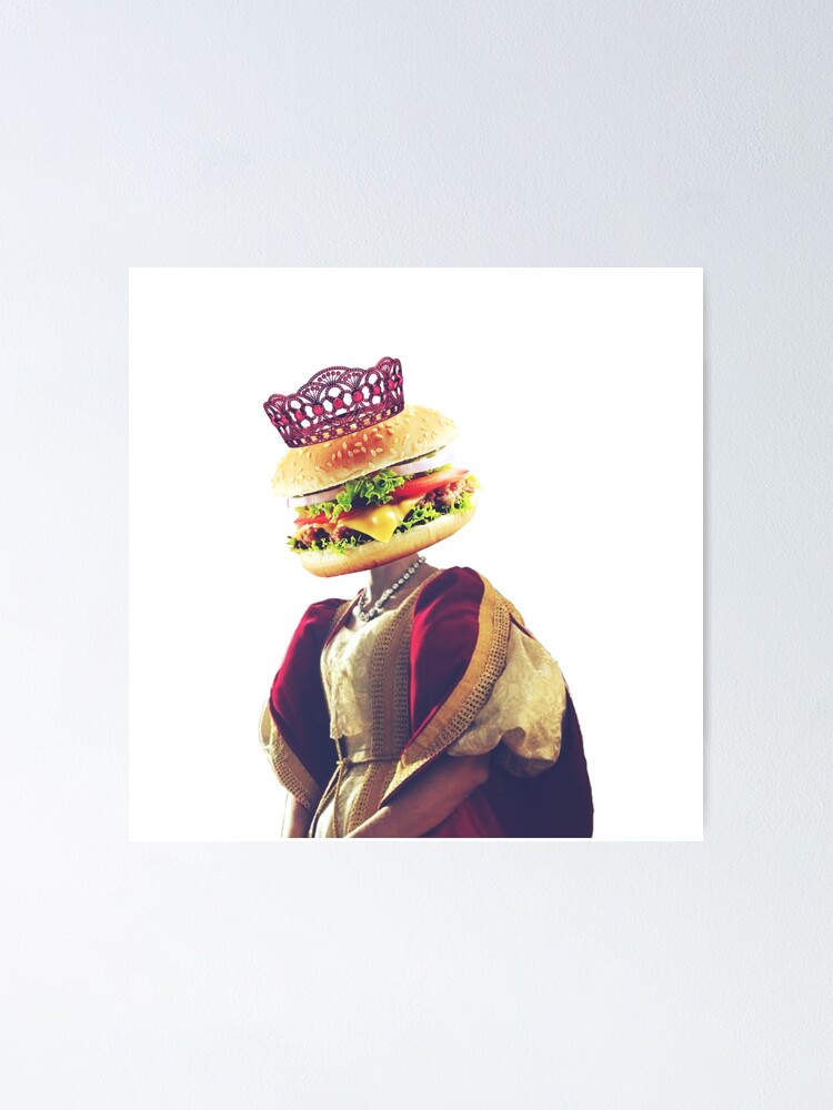 "Burger Queen " Poster for Sale by avit1 | Redbubble