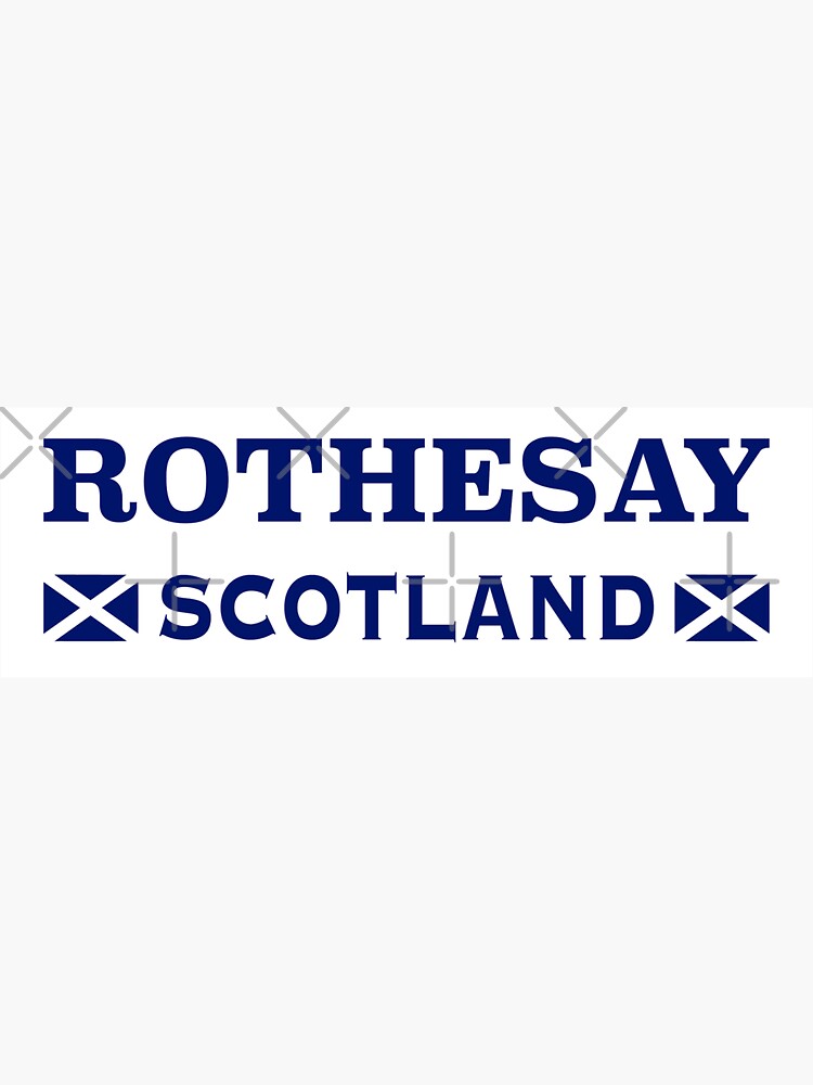 "Rothesay, Isle Of Bute Sticker" Sticker for Sale by PoshJocks | Redbubble