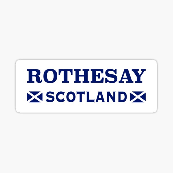 "Rothesay, Isle Of Bute Sticker" Sticker for Sale by PoshJocks | Redbubble