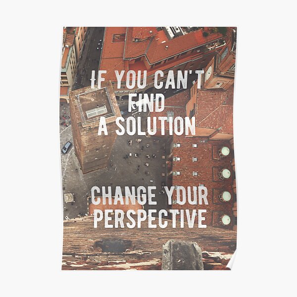"Motivational - Change Your Perspective Quote" Poster for Sale by ...
