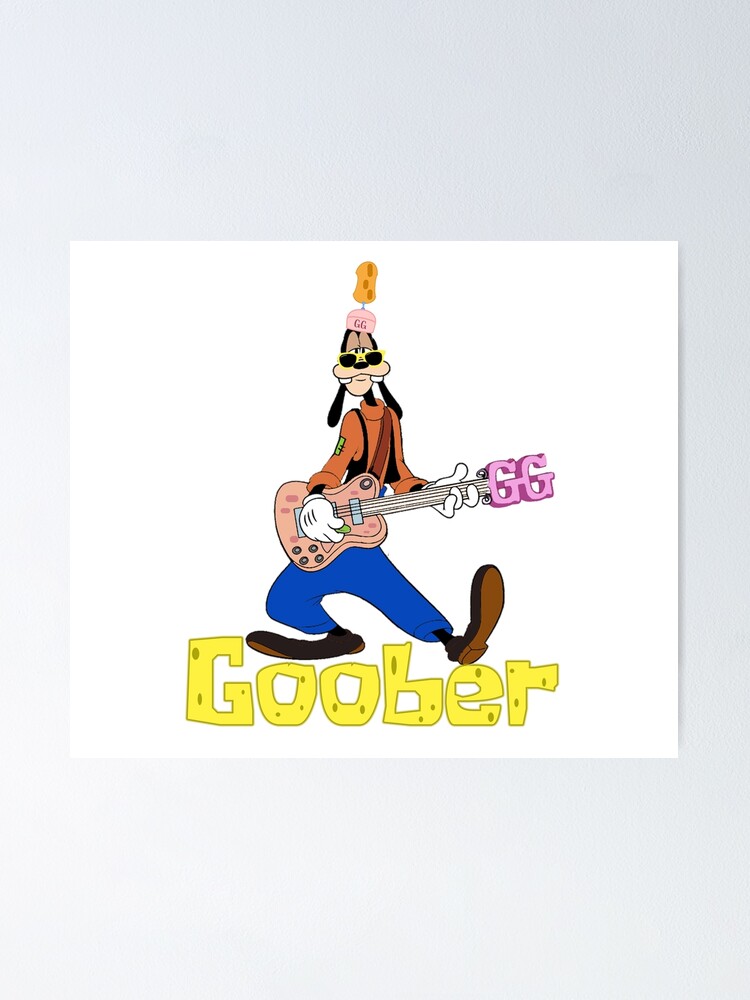 Poster « Goofy Goober », par fruitpetunia | Redbubble