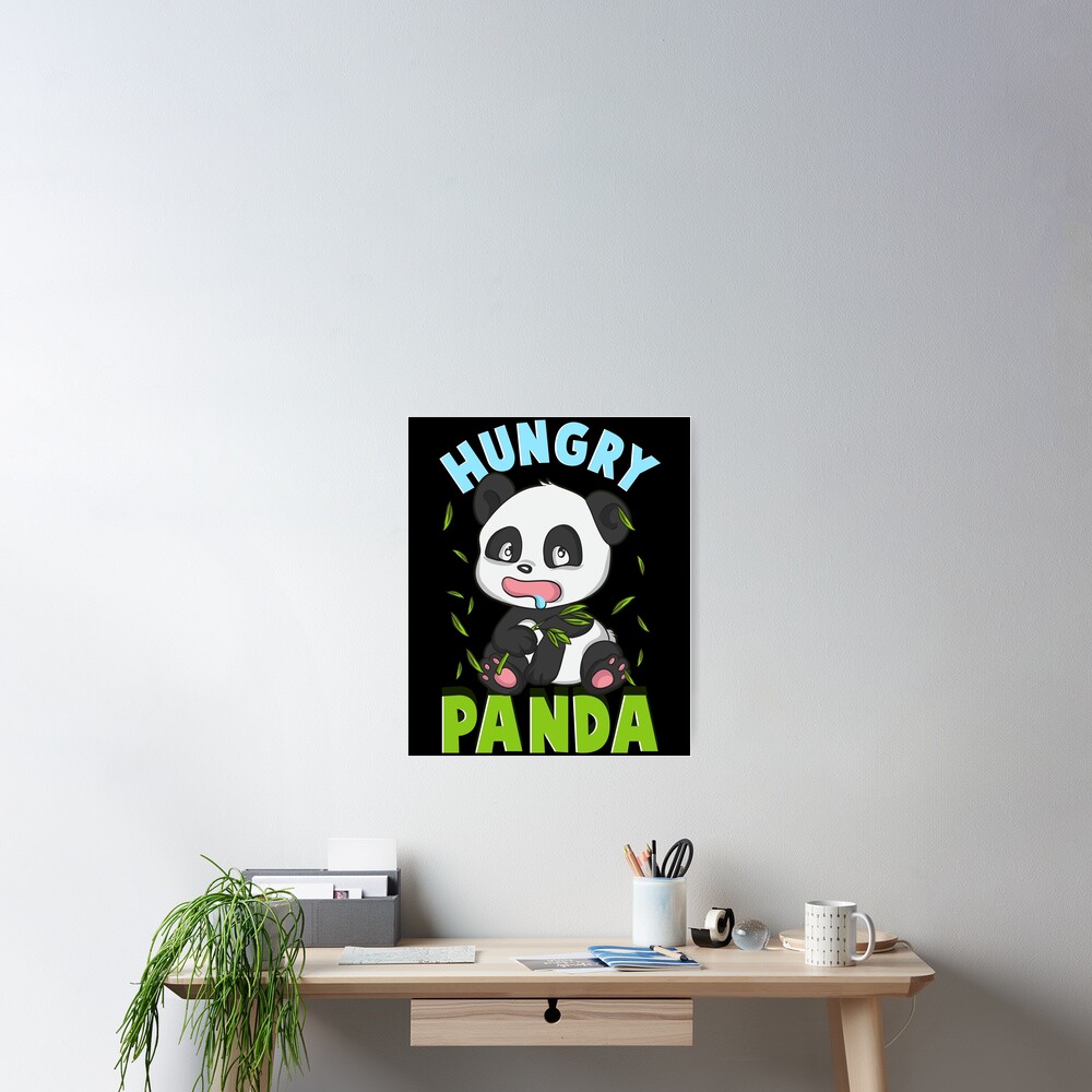 "Cute Hungry Panda Always Hungry Funny Baby Panda" Poster by ...