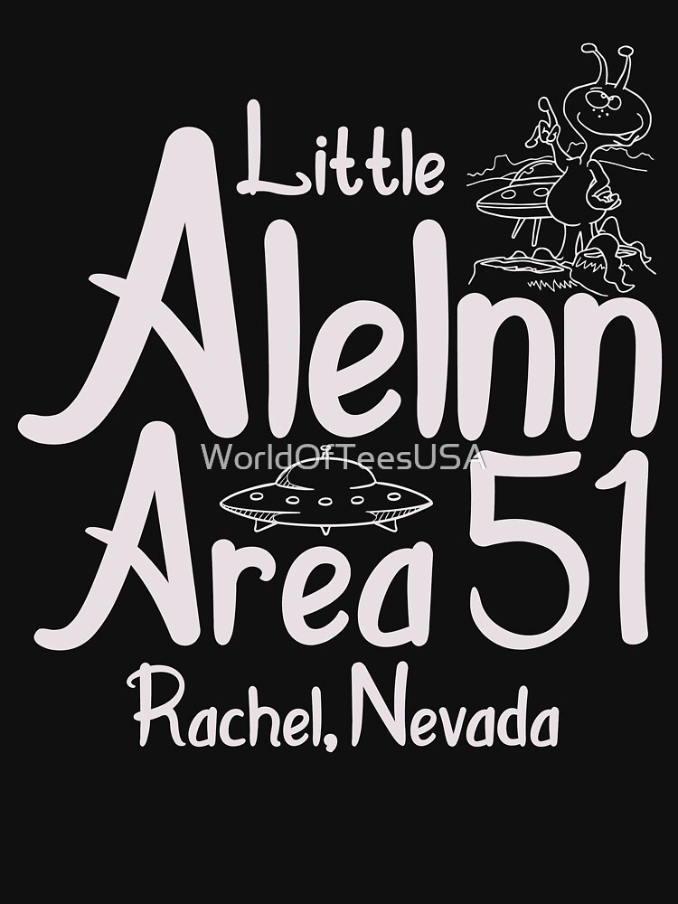 " Little A'le'Inn Area 51" T-shirt by WorldOfTeesUSA | Redbubble