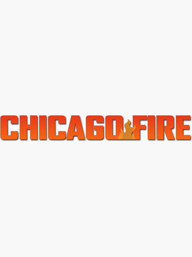 "Chicago Fire" Sticker for Sale by leahgrace7 | Redbubble