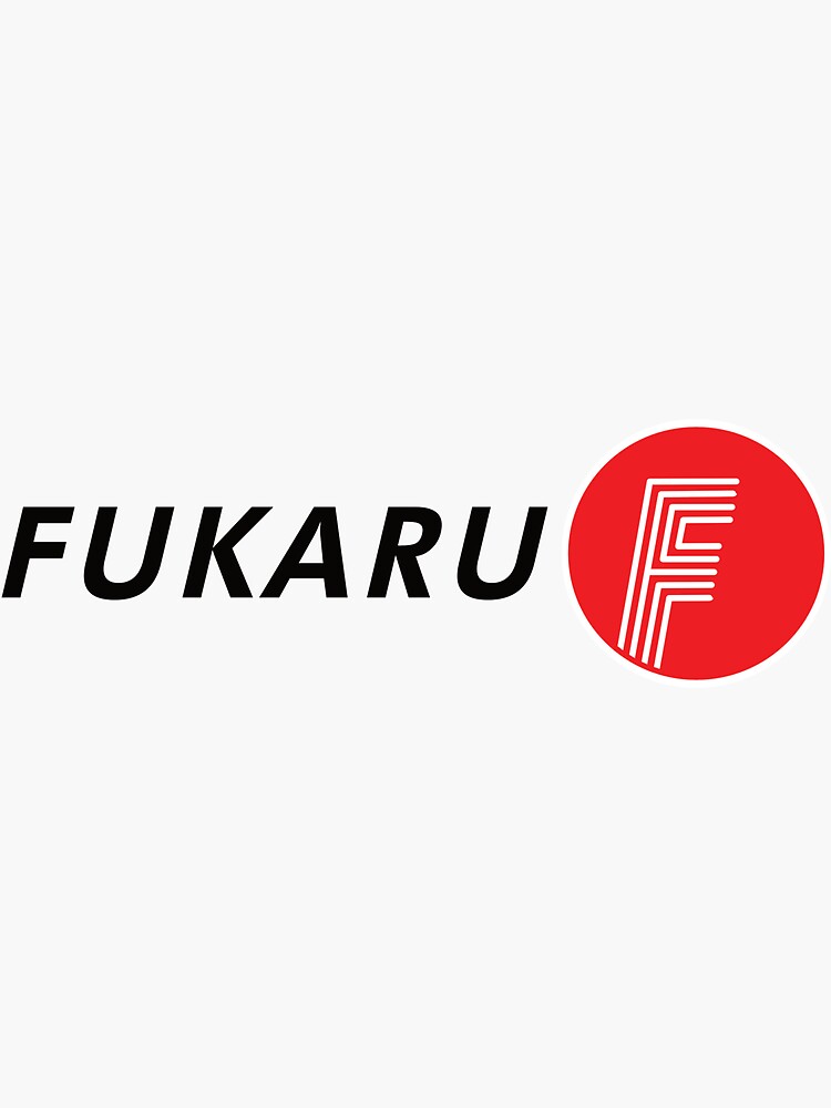 "FUKARU" Sticker for Sale by WRMFRTS | Redbubble