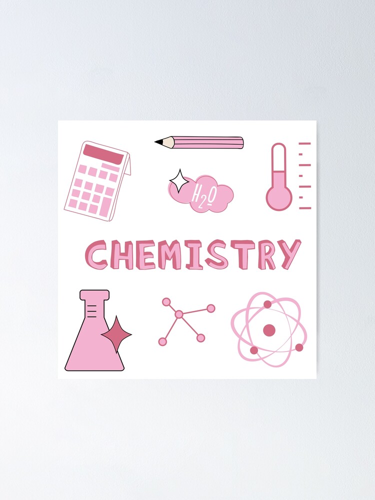 "Pink Chemistry Subject Sticker Pack" Poster for Sale by The-Goods ...