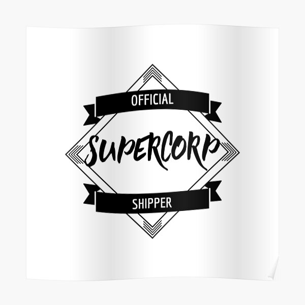 "Official Supercorp Shipper" Poster by brenda-lee | Redbubble